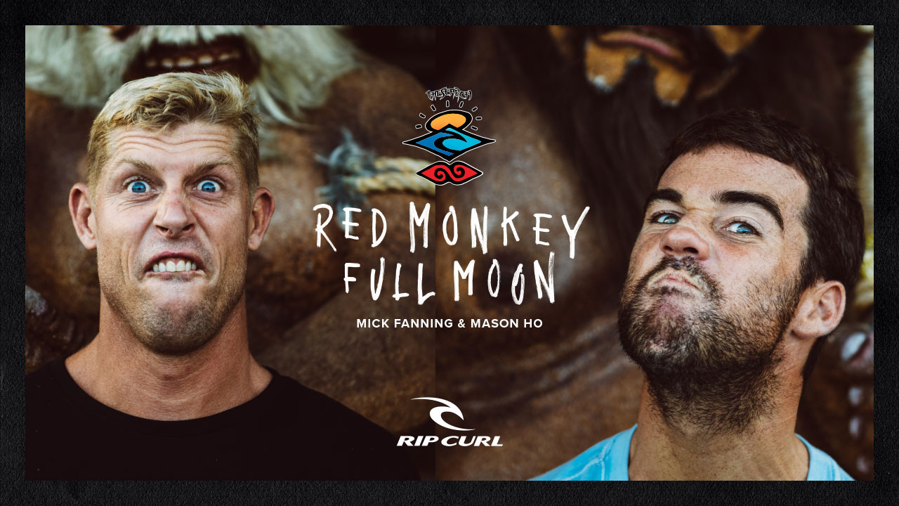 Mick & Mason - Red Monkey Full Moon - Sunshine Coast Surf